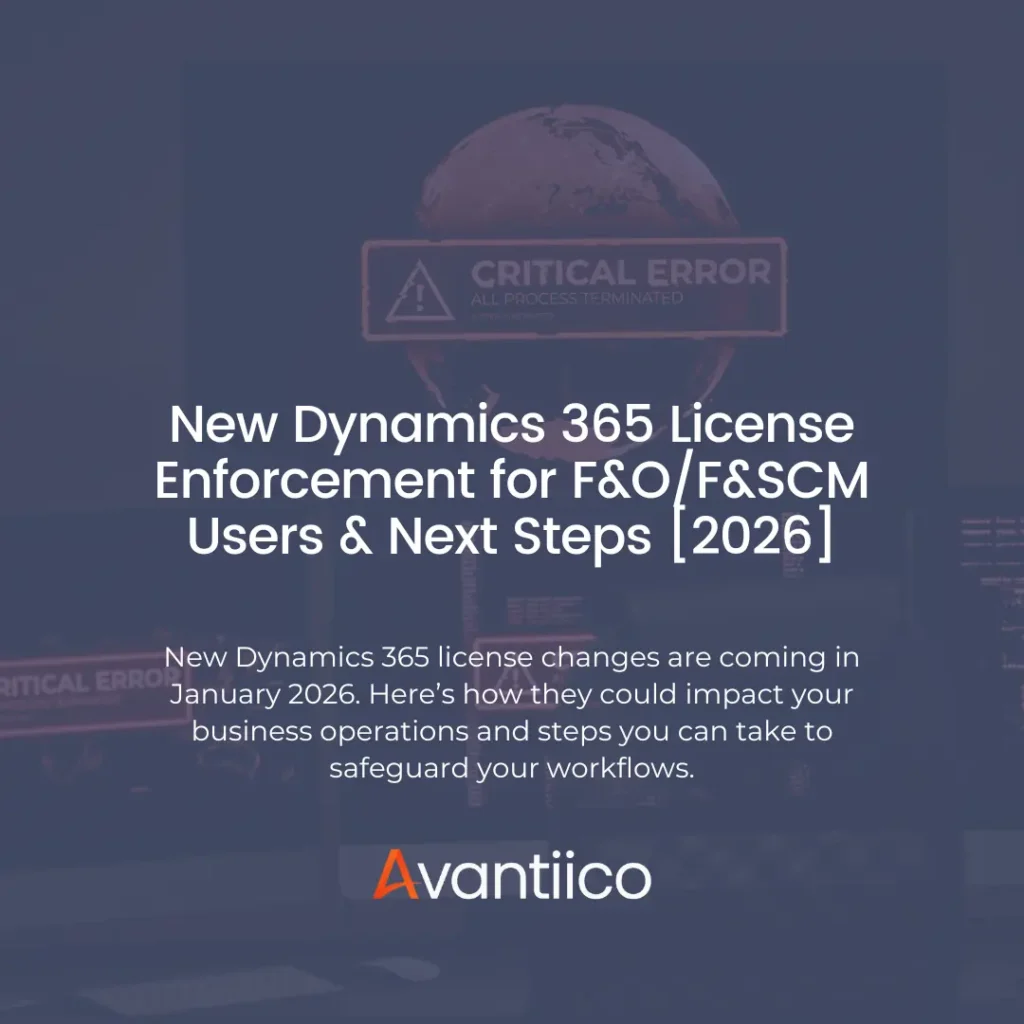 Microsoft Reschedules D365 F&O License Validation to January 15, 2026